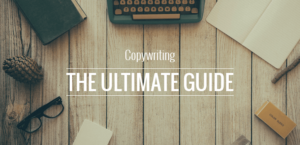 Copywriting: The Ultimate Guide | Writtent