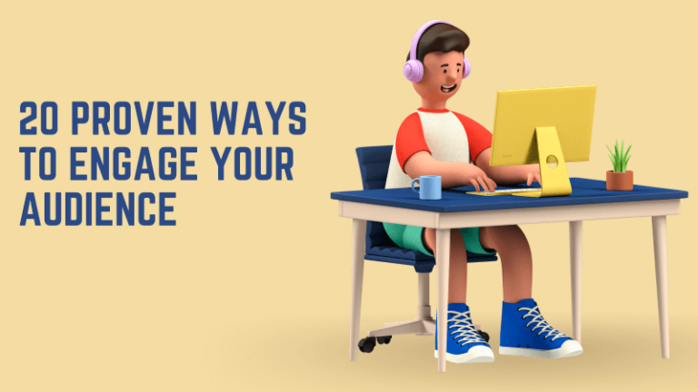 20 Proven Ways to Engage Your Audience | Writtent