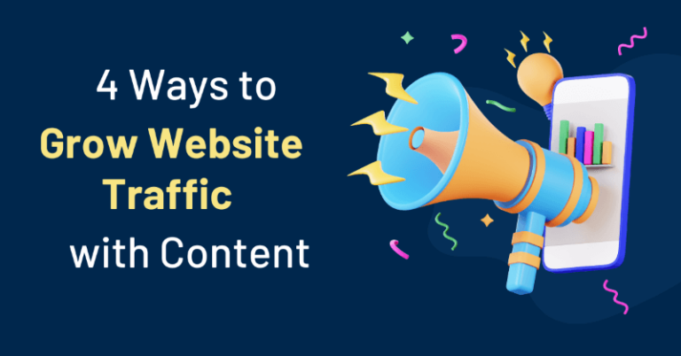 4 Ways to Grow Website Traffic with Content | Writtent